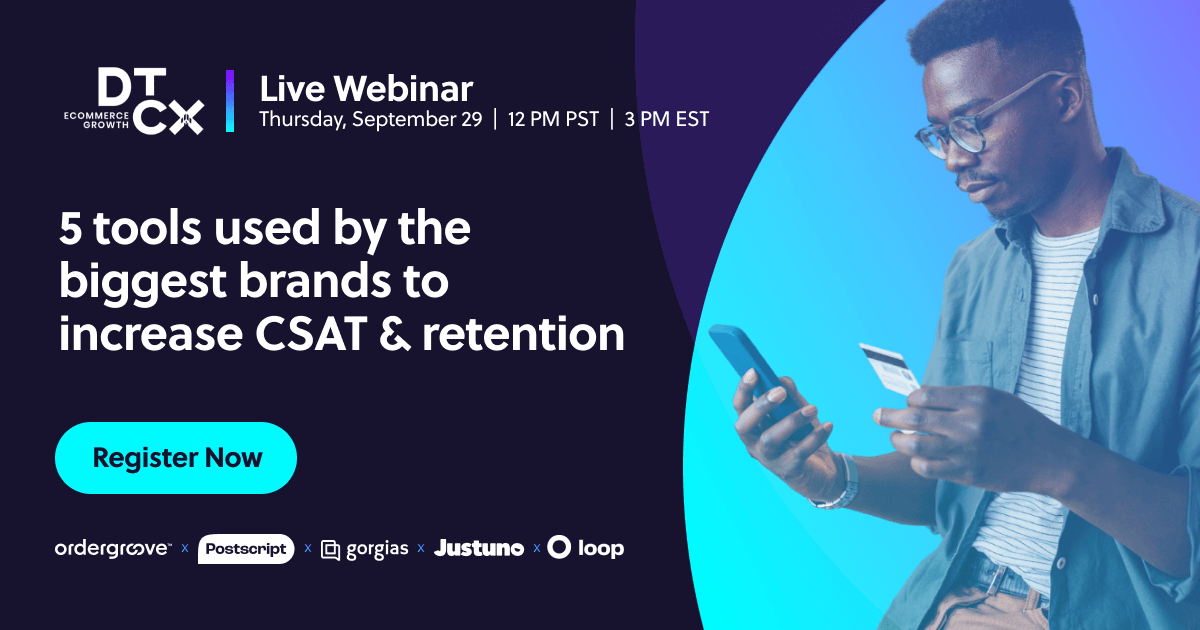 Webinar - Tools Big Brands use to Increase CSAT & Retention